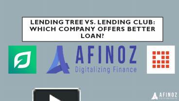 Lending Tree versus Lending Club presentation | free to download