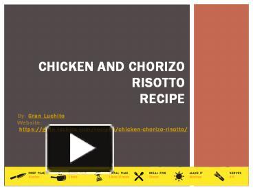 PPT – Chicken and Chorizo Risotto PowerPoint presentation | free to ...