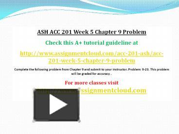 PPT – ACC 201 Week 5 Chapter 9 Problem PowerPoint presentation | free ...