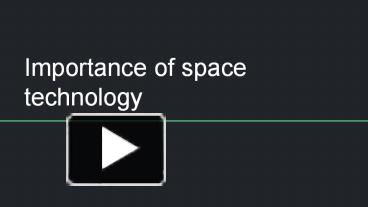 Importance of space technology presentation | free to download