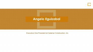 PPT – Angelo Eguizabal - Worked at Watt’s Company as a General Manager ...