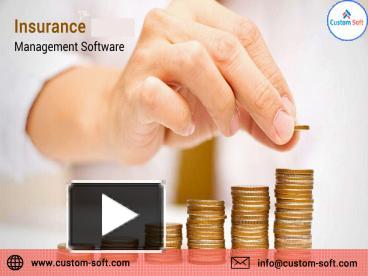 PPT – Best Insurance Agency Management Software by CustomSoft ...