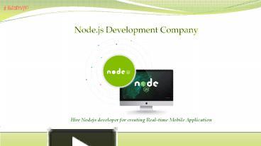 PPT – Top Node.js Development Company PowerPoint presentation | free to ...