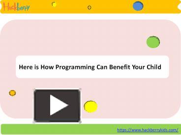 PPT – Hackberry has programs of coding for kids, that help to build ...