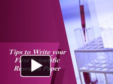 PPT – Tips to Write your First Scientific Research Paper PowerPoint ...