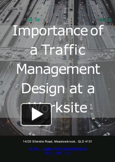 Importance of a Traffic Management Design at a Worksite presentation ...