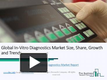 PPT – Global In-Vitro Diagnostics Market Research Report 2019 ...