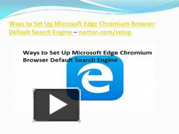 PPT – Ways to Set Up Microsoft Edge Chromium Browser Default Search ...