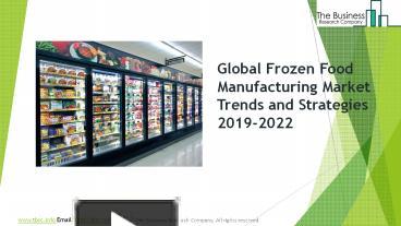 PPT – Global Frozen Food Market 2019 PowerPoint presentation | free to ...