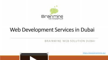 PPT – Web Development Services in Dubai PowerPoint presentation | free ...