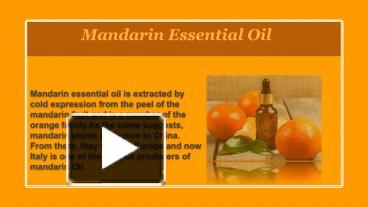The Extraction of Mandarin assential oil and its usses and benifits ...