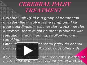 Cerebral Palsy Treatment presentation | free to download