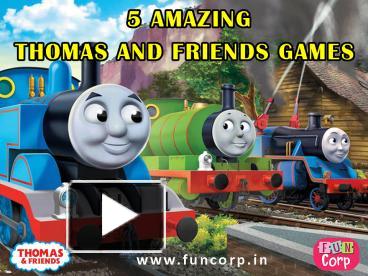 5 amazing thomas and friends games presentation | free to view