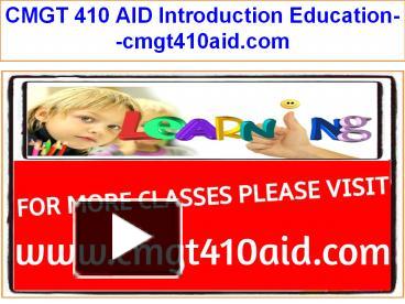 PPT – CMGT 410 AID Introduction Education--cmgt410aid.com PowerPoint ...