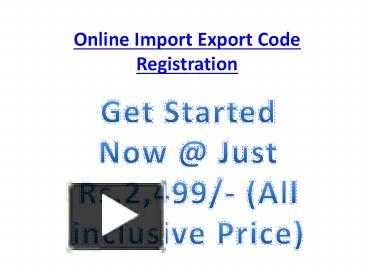 PPT – Online Import Export Code (IEC Code) Registration PowerPoint ...