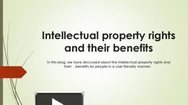 Intellectual property rights and their benefits presentation | free to ...