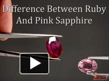 Difference Between Ruby And Pink Sapphire presentation | free to download
