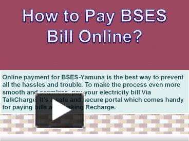 How to Pay BSES Bill Online? presentation | free to download