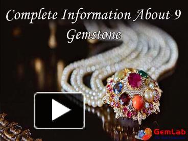Complete Information About 9 Gemstone presentation | free to download