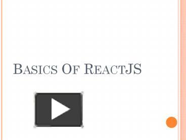 Basics Of ReactJS presentation | free to download