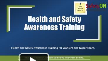 Health and Safety Awareness Training – SafetyOn class training in ...
