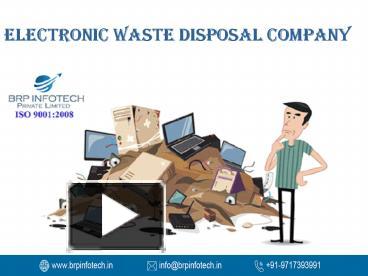 PPT – Electronic waste Disposal Company PowerPoint presentation | free ...