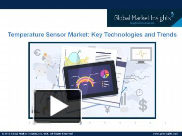 PPT – Temperature Sensor Market Global Outlook On Key Growth Factors ...