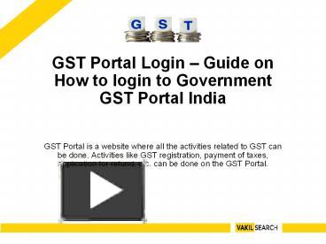 GST Portal Login – Guide on How to login to Government GST Portal India ...