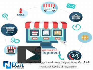 The Advantages Of Using Ecommerce Development Services presentation ...