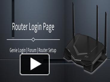 PPT – Netgear router PowerPoint presentation | free to download - id ...