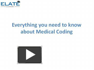 Everything you need to know about medical coding presentation | free to ...