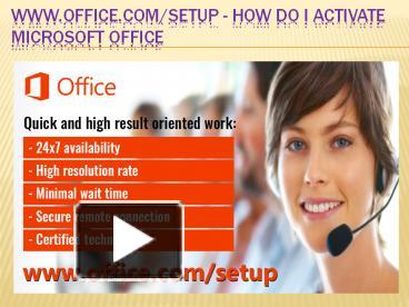 PPT – www.office.com/setup - How do I Activate Microsoft office ...
