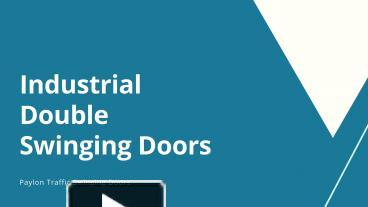 PPT – Industrial Double Swinging Doors PowerPoint presentation | free ...
