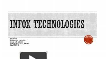PPT – INFOX TECHNOLOGIES PowerPoint presentation | free to download ...