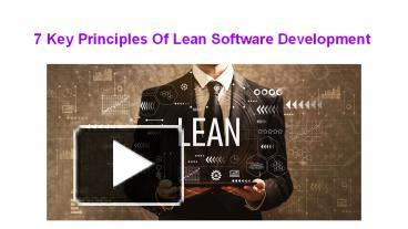 7 Key Principles Of Lean Software Development presentation | free to ...
