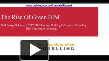 The Rise of Green BIM - Building Information Modelling (1) presentation ...