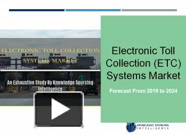 Electronic Toll Collection Systems Market Size and Share Analysis ...