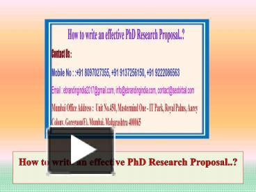 How to write an effective PhD Research Proposal..? presentation | free ...