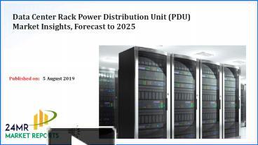 Data Center Rack Power Distribution Unit (PDU) Market Insights ...