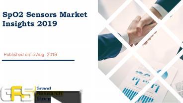 PPT – Sp o2 sensors market insights 2019 PowerPoint presentation | free ...
