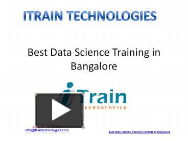 PPT – Best Data Science Training in Bangalore PowerPoint presentation ...
