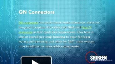 PPT – QN Connectors PowerPoint presentation | free to download - id ...