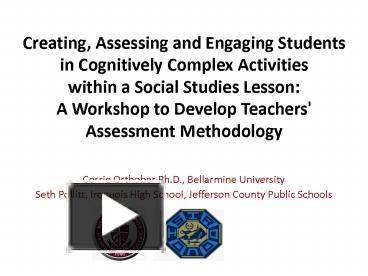 Creating, Assessing and Engaging Students in Cognitively Complex ...