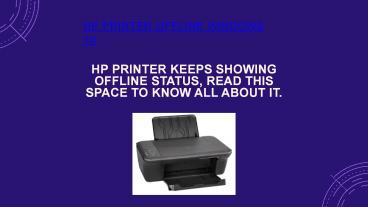 How to Fix when HP Printer is showing Offline in window 10 presentation ...