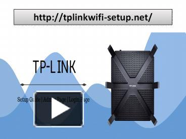 PPT – How to setup tplink router PowerPoint presentation | free to ...