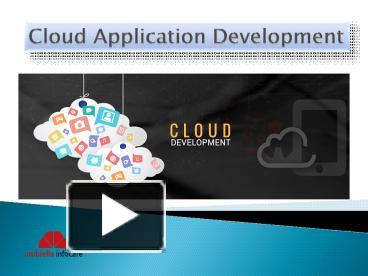 PPT – Cloud Application Development – Umbrella Infocare (1) PowerPoint ...