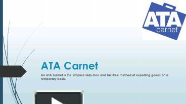 ATA Carnet presentation | free to download