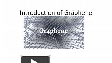 Introduction of Graphene presentation | free to download