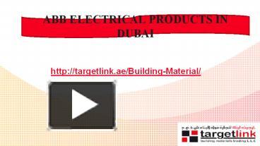 PPT – ABB ELECTRICAL PRODUCTS IN DUBAI PowerPoint presentation | free ...