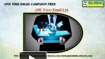 PPT – ADC Users Email List PowerPoint presentation | free to download ...